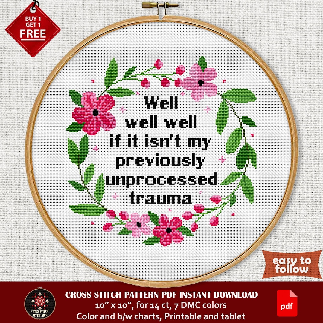 Unprocessed Trauma Cross Stitch Pattern. Funny Mental Health Awareness ...