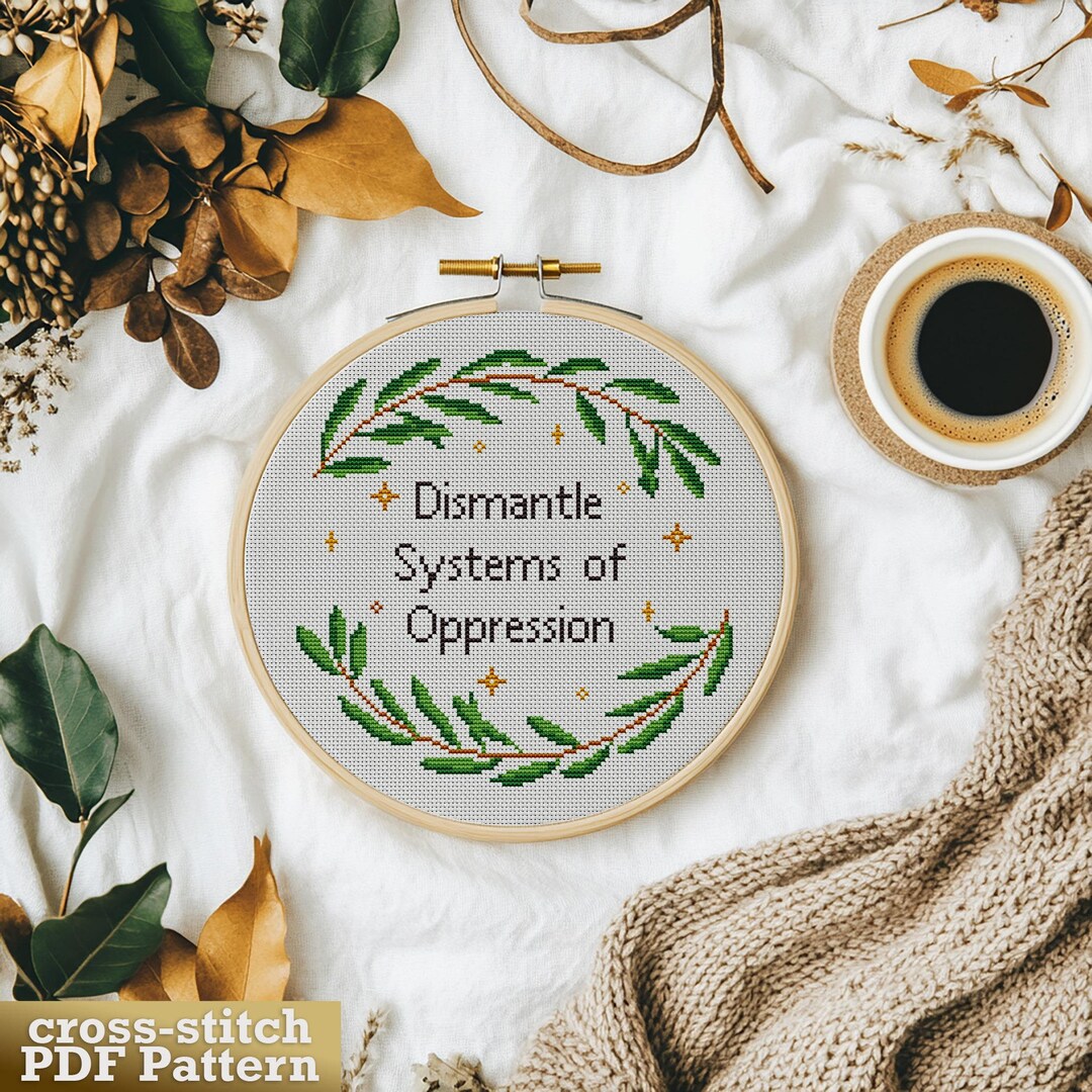 Empowering Cross Stitch Pattern PDF – Dismantle Systems of Oppression ...