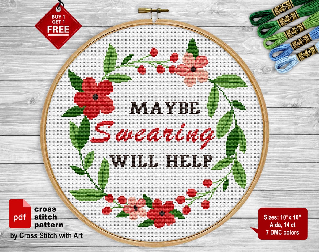 Maybe Swearing Will Help. Snarky Cross Stitch Pattern. Rude Cross ...