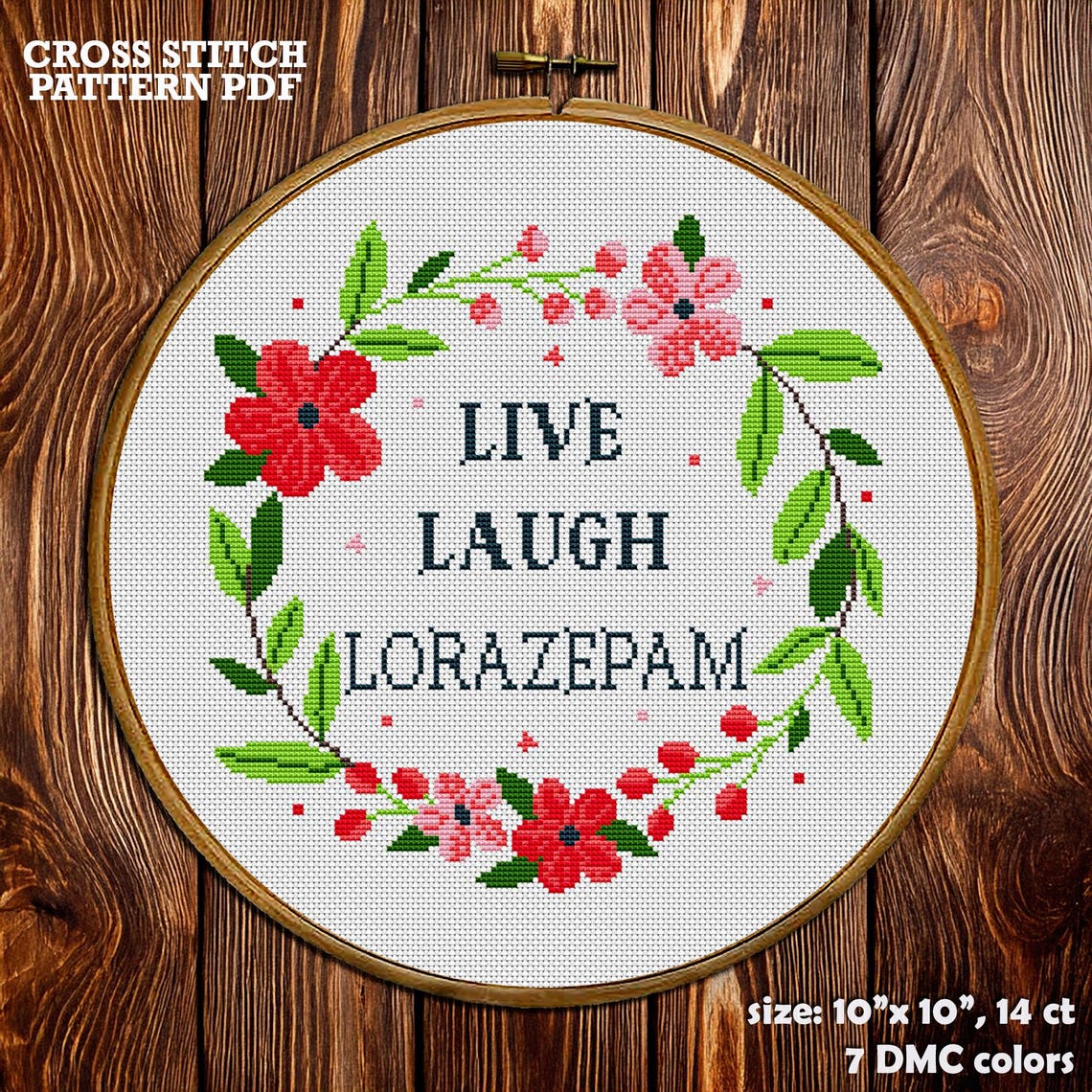 Live Laugh Lorazepam Cross Stitch Pattern – Funny Sarcastic Embroidery ...