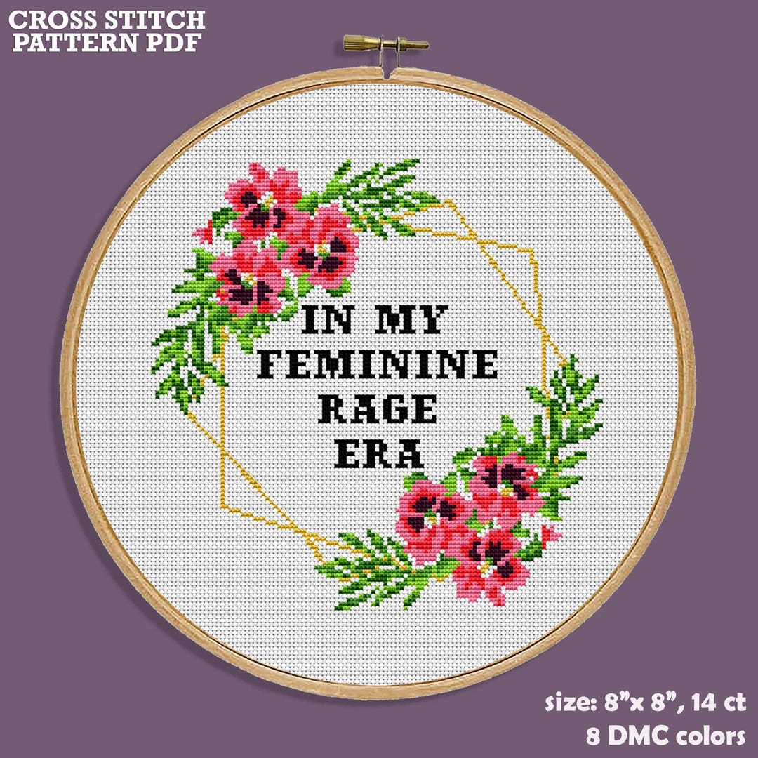 Feminine Rage Era Cross Stitch Pattern PDF – Feminist Embroidery Design ...