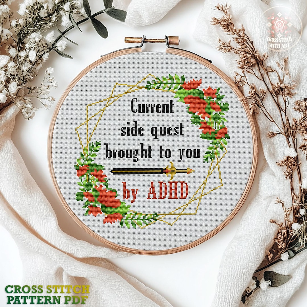 ADHD Side Quest - Mental Health Humor, Funny Cross Stitch Pattern PDF ...