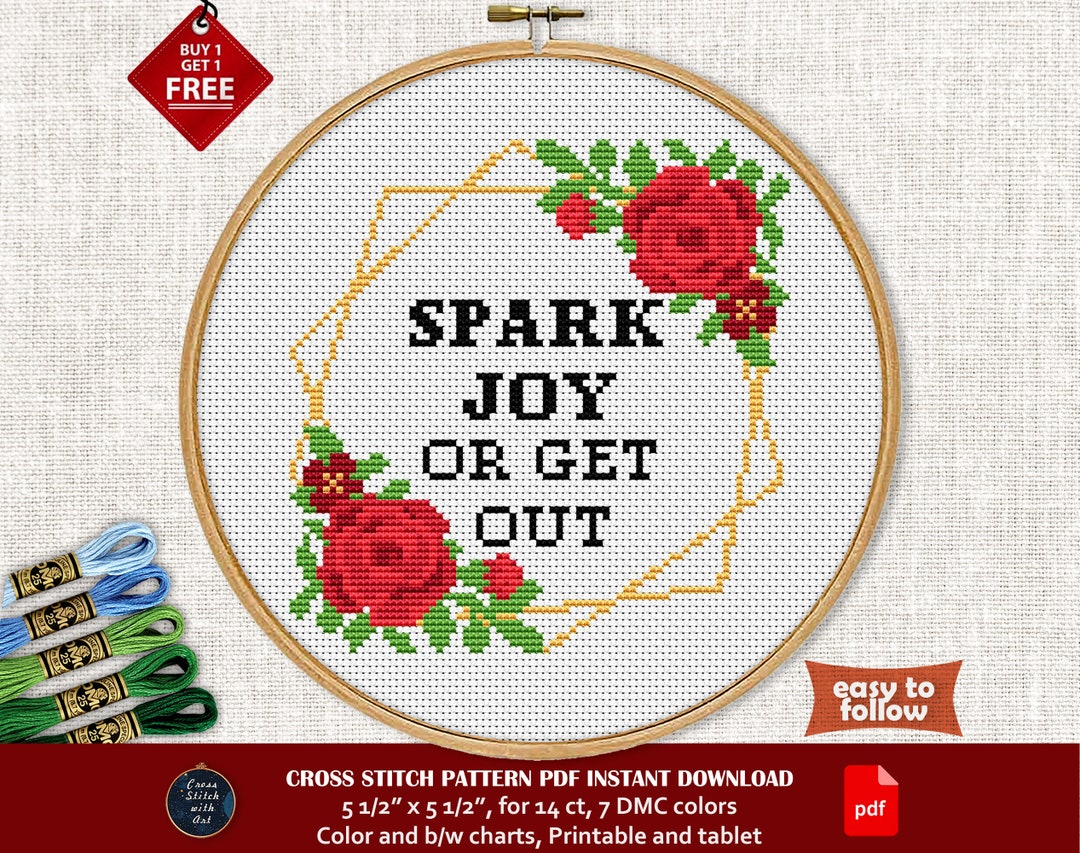 Spark Joy or Get Out Cross Stitch Pattern. Funny Cross Stitch PDF ...