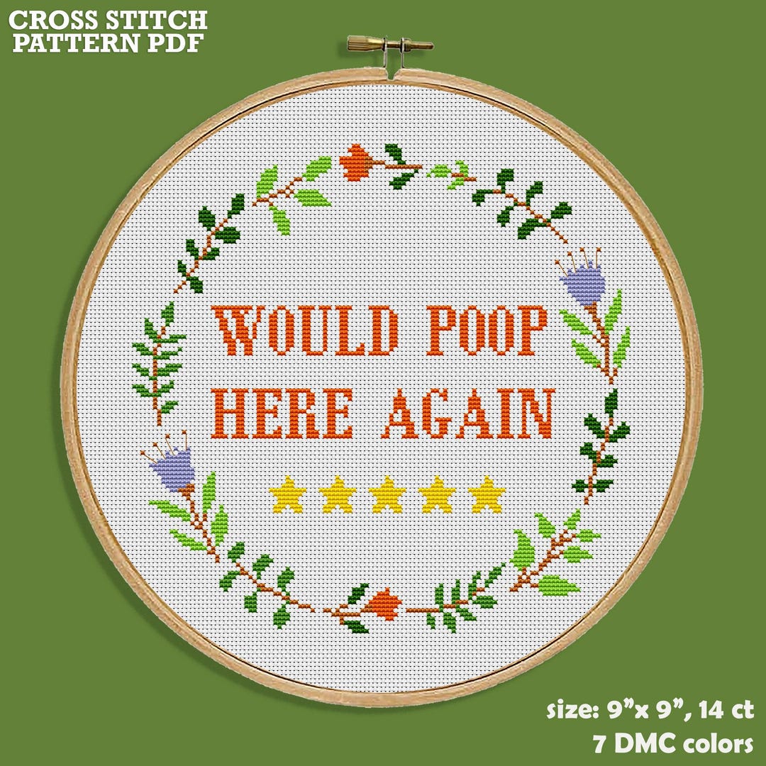 Would Poop Here Again - Cross Stitch Pattern. Funny Bathroom Cross ...