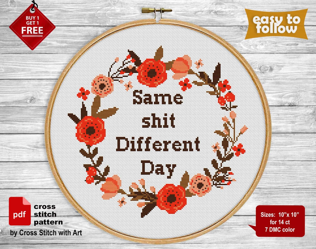 Snarky Cross Stitch Pattern Same Shit Different Day Naughty - Etsy