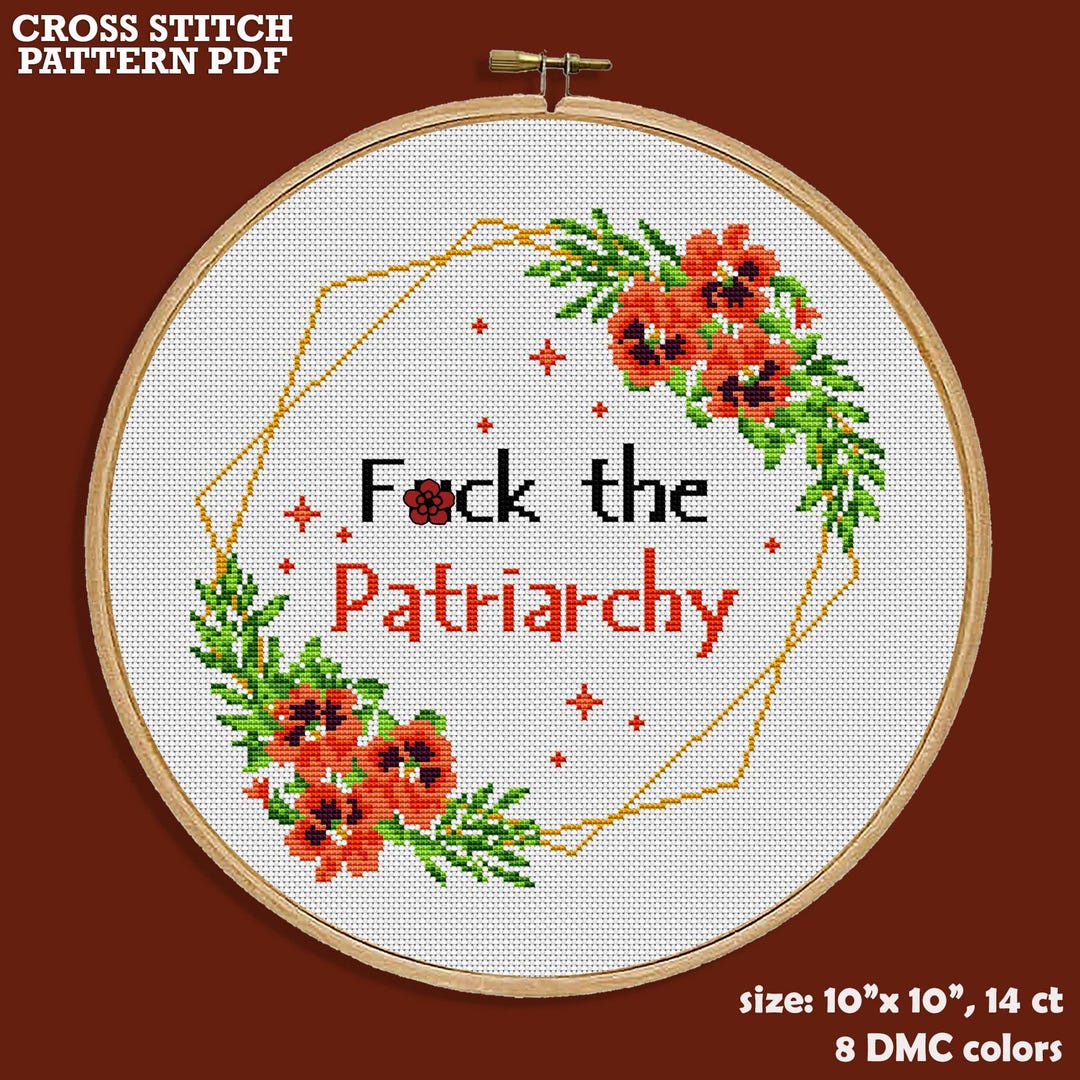 Empowering Feminist Cross Stitch Pattern – F*ck the Patriarchy - Bold ...