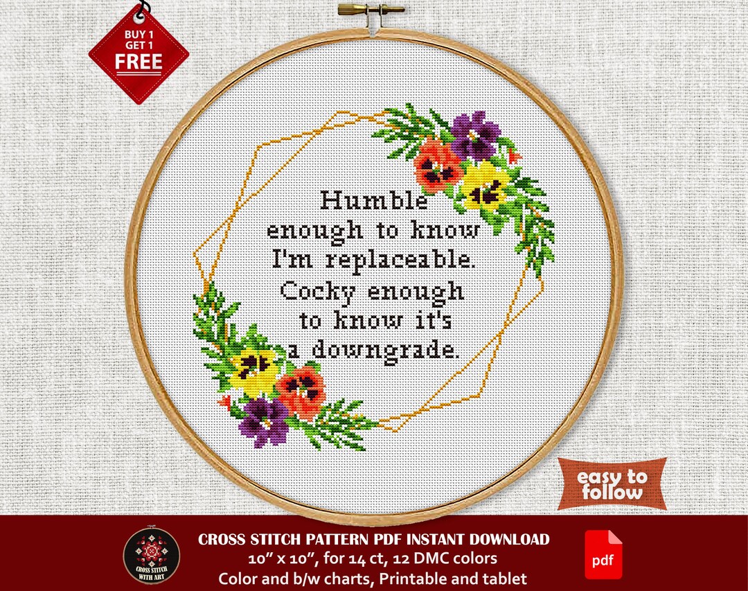 Humble Enough. Cocky Enough Cross Stitch Pattern. Sarcastic Snarky Cross Stitch PDF. Funny ...