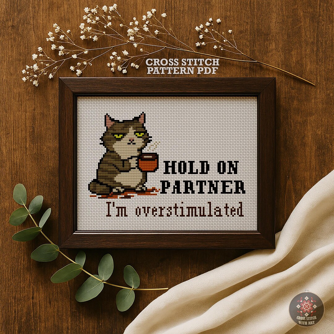 Hold on Partner Cross Stitch Pattern PDF. Funny Overstimulated Cat ...