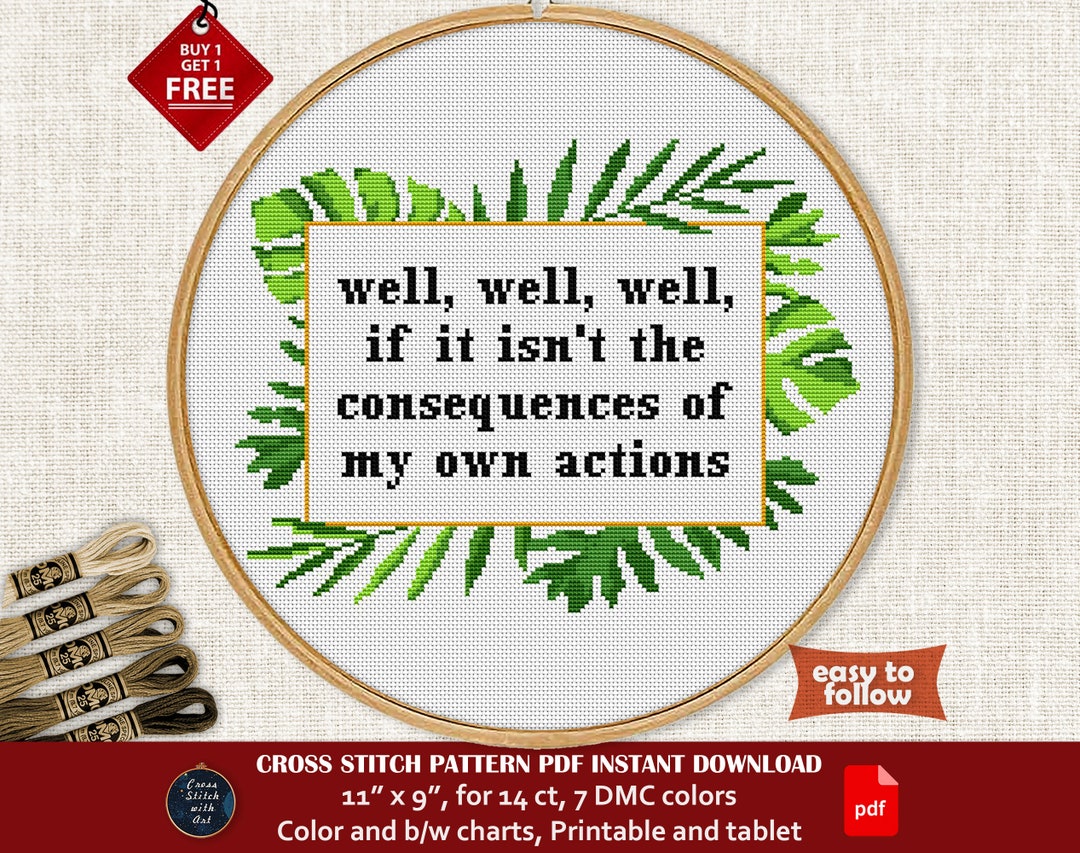 Consequences of My Own Actions Funny Cross Stitch Pattern. Snarky Cross ...
