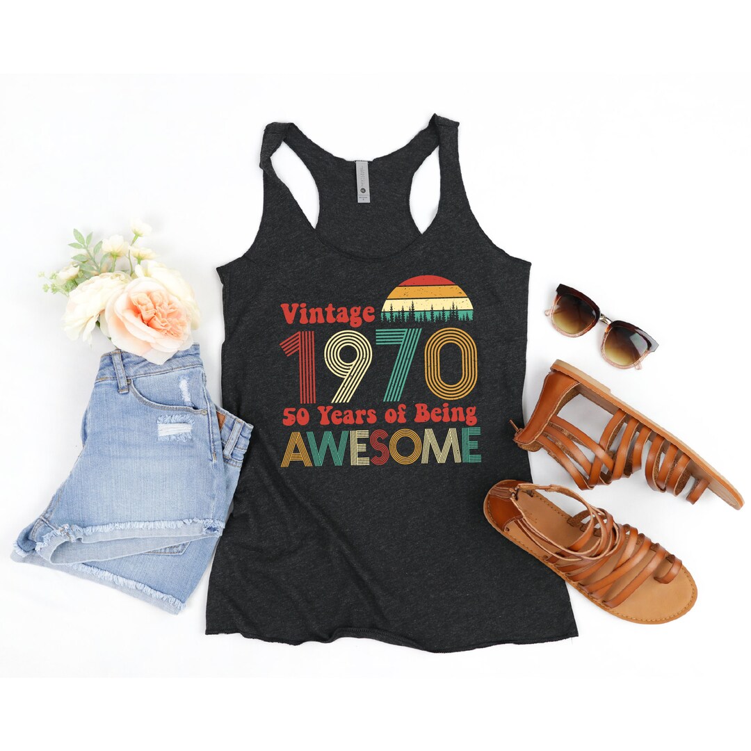 Womens 50th Birthday Tank Top Vintage 1970 Shirt Over the - Etsy