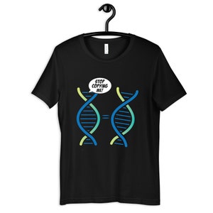 DNA Shirt, Funny Genetics T-shirt, Geneticist Tee, Biology Biologist ...