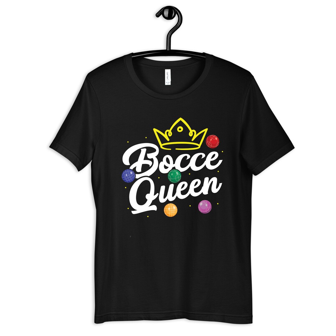 Bocce Queen Shirt, Funny Bocce Ball T-shirt, Women's Shirt, Hoodie ...