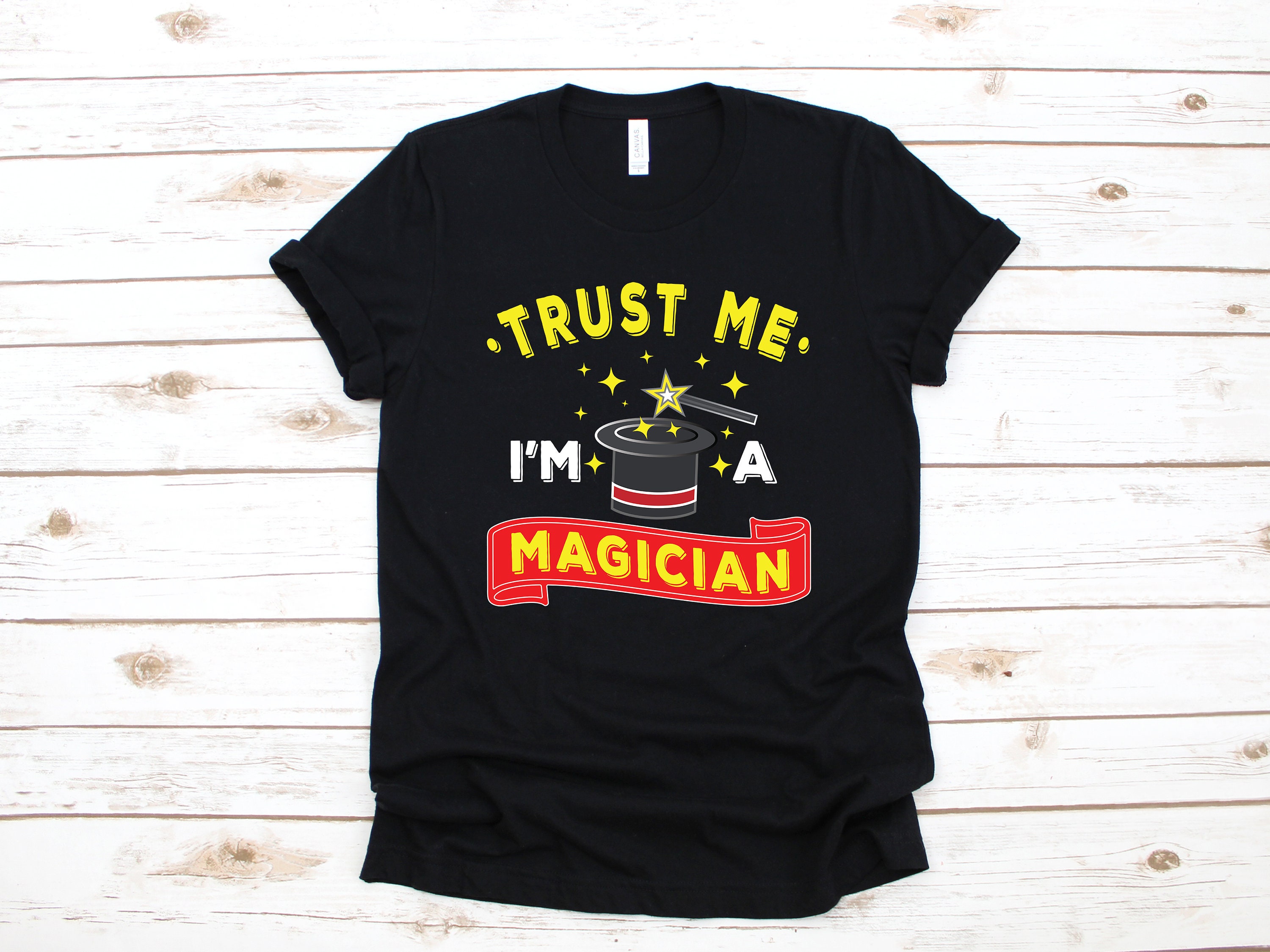 I'm A Magician Shirt Funny Magic Card Tricks Magician | Etsy