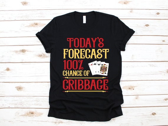 Cribbage Shirt Funny Cribbage T-Shirt Cribbage Card Games | Etsy