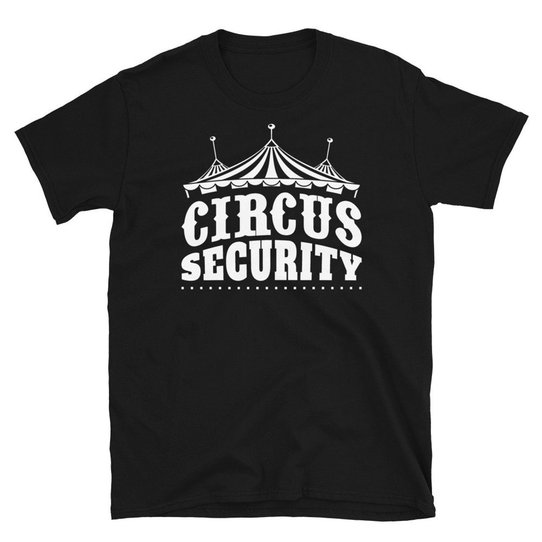 Circus Security Shirt Carnival Birthday Party T Shirt Gift - Etsy