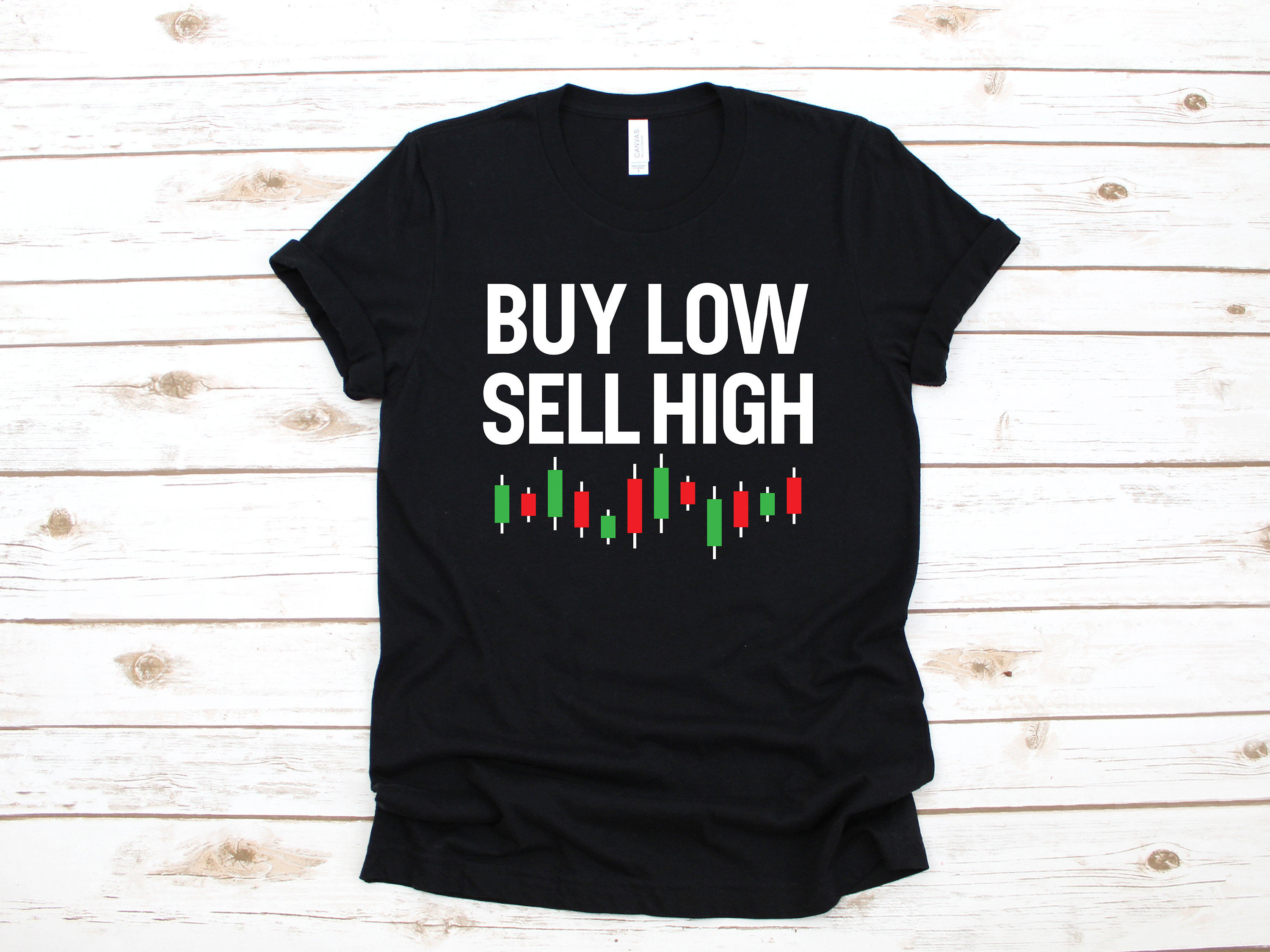 Buy Low Sell High T-shirt, Funny Stock Investor Shirt, Stock Market ...