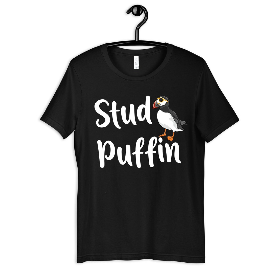 Stud Puffin Shirt, Funny Puffin T-shirt, Puffins Kids Tee, Hoodie ...