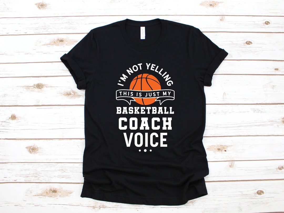 Funny Basketball Coach Voice Shirt, Basketball Manager T-shirt, Bball ...