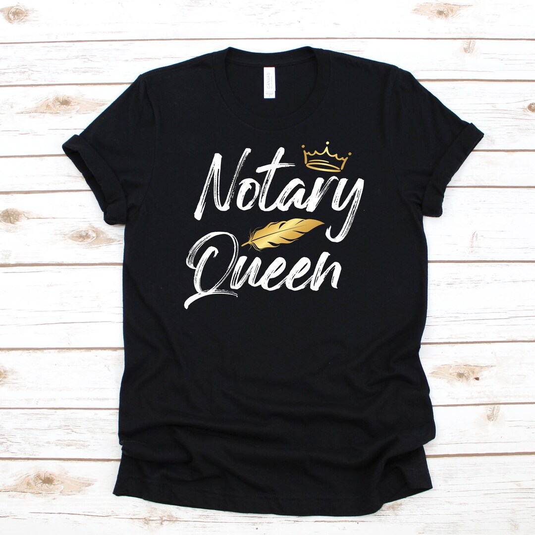 Notary Queen T-shirt, Professional Notary Tee, Official Seal Hoodie ...