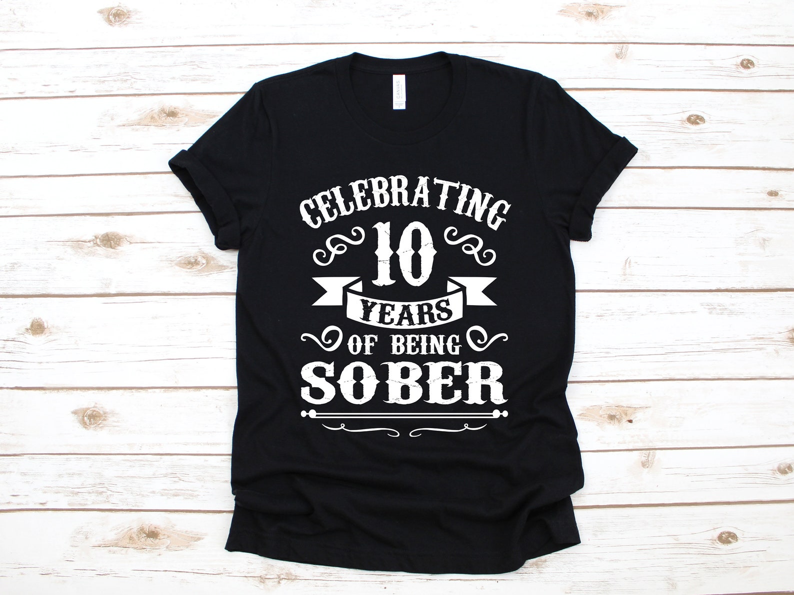 Celebrating 10 Years Sober T Shirt Sobriety Shirt Sobriety Etsy