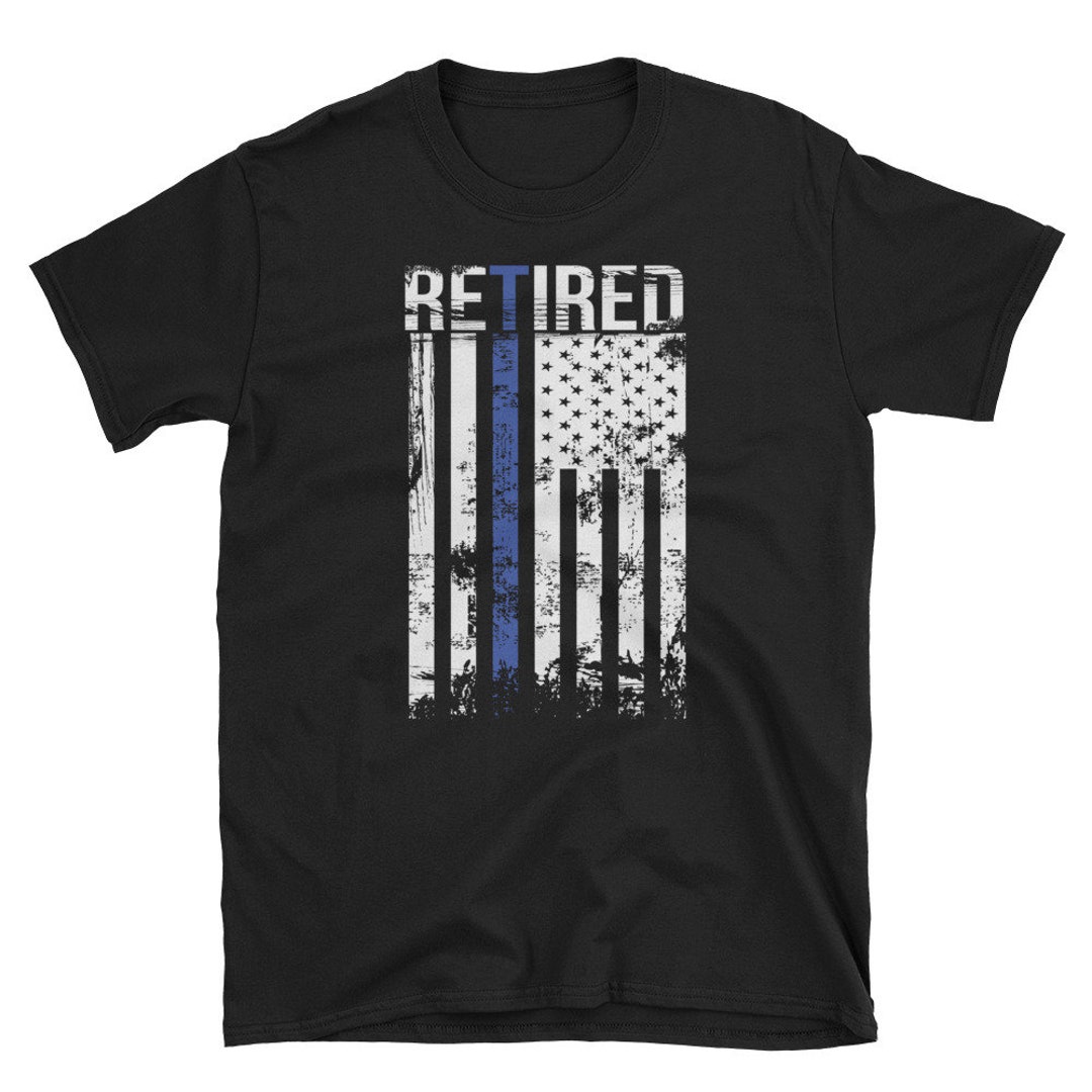 Retired Police Officer T Shirt Law Enforcement Retirement T Cop Thin