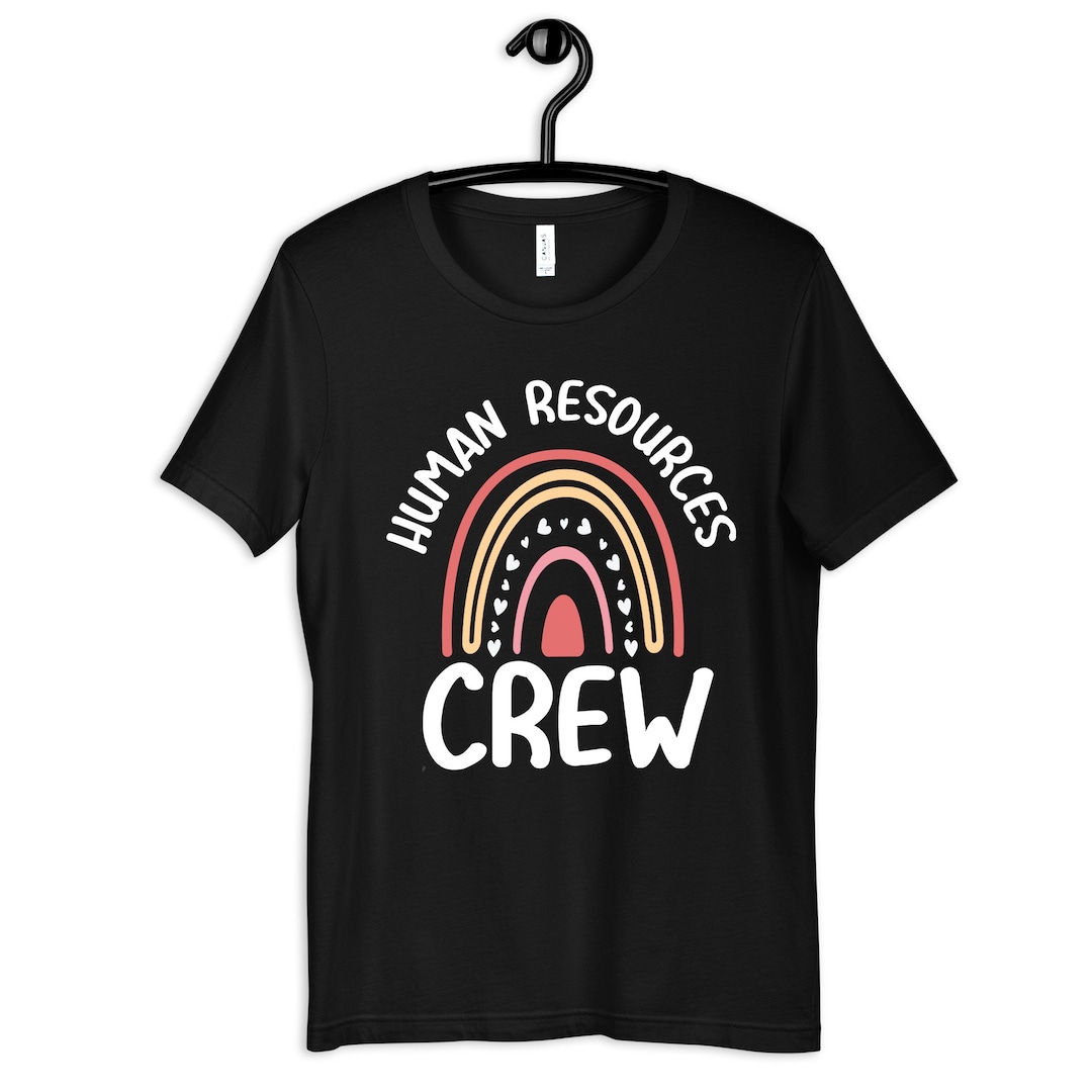 Human Resources Crew Shirt, Funny HR T-shirt, Women's Tee, HR T-shirt ...