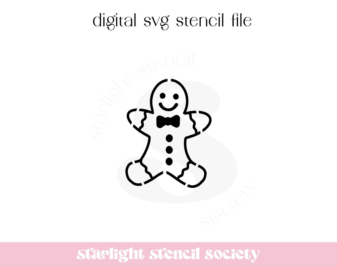 Gingerbread Boy PYO SVG FILE Cookie Stencil Paint Your Own Background ...