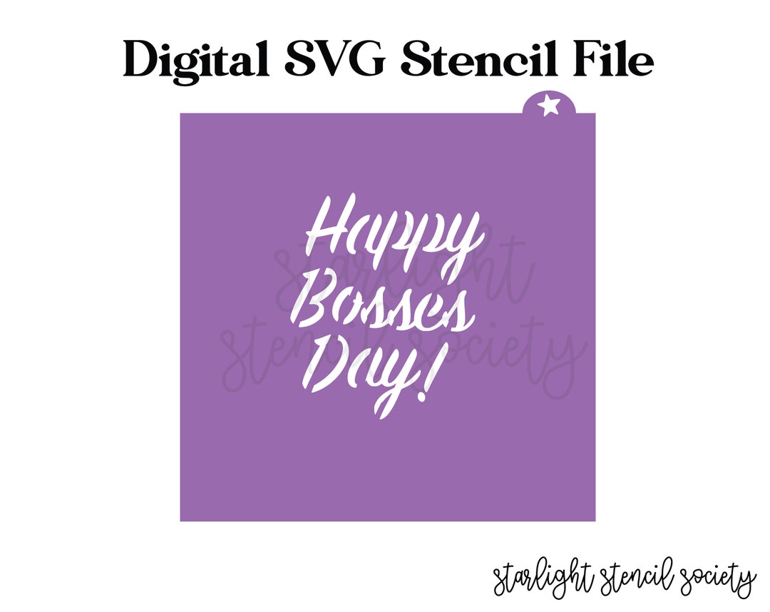 Happy Bosses Day SVG FILE Cookie Stencil Digital File - Etsy