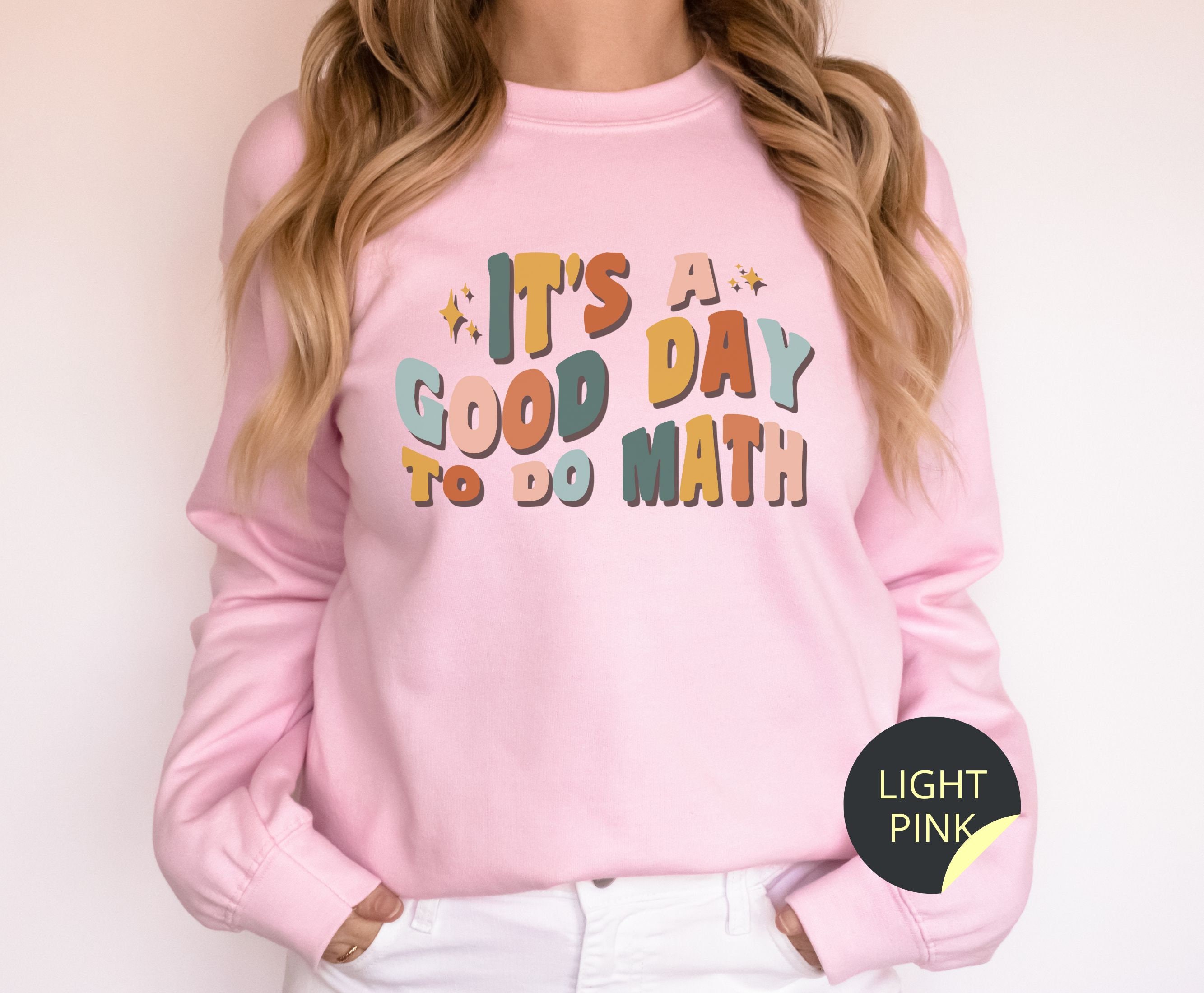 Math Teacher Sweatshirt It's a Good Day to Do Math - Etsy
