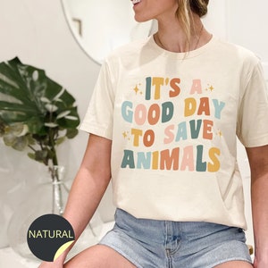 Animal Rescue Shirt, It's a Good Day to Save Animals Tee, Pet Adoption ...