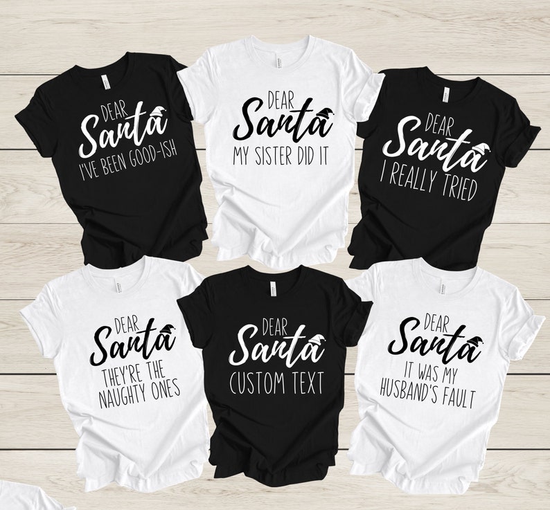 Dear Santa Shirts, Christmas Family Shirts, Dear Santa Group T-shirts ...