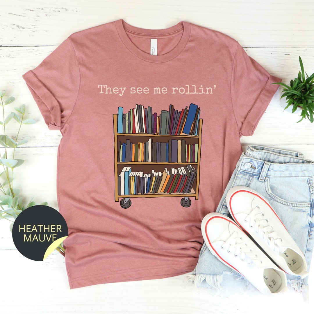 Library Shirt, Librarian Gift, Funny Library T-shirt, They See Me ...