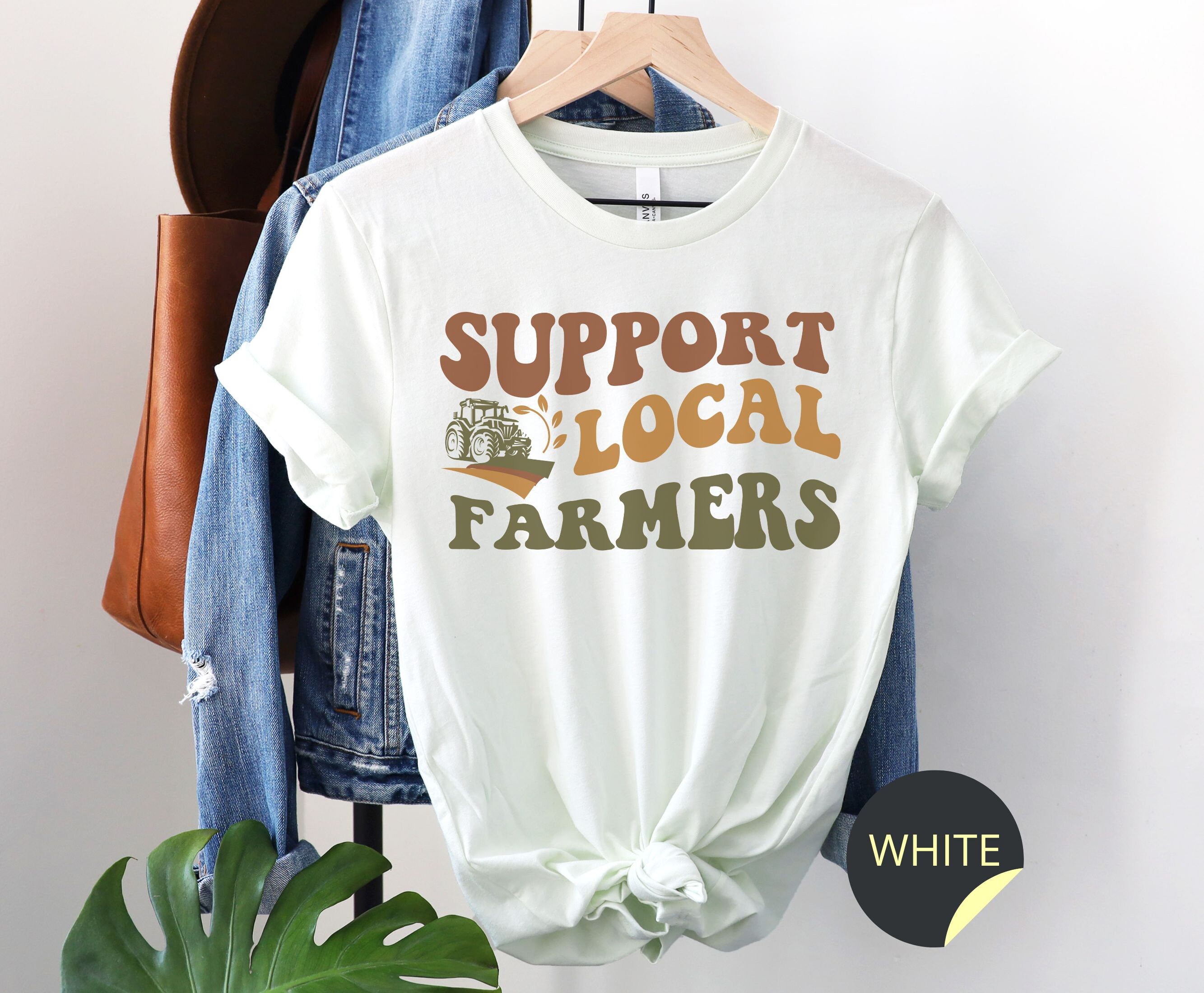 Support Local Farmers Shirt Agriculture Shirt Farmer's - Etsy