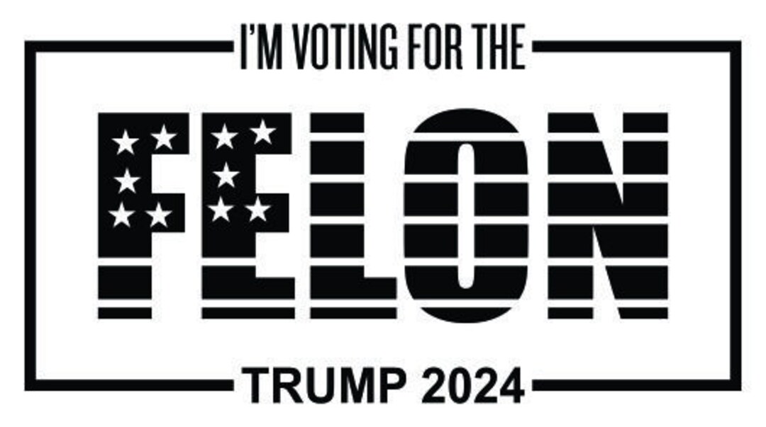 Vote Felon, Laser Engraving File, Hat Patches, Trump 2024 - Etsy