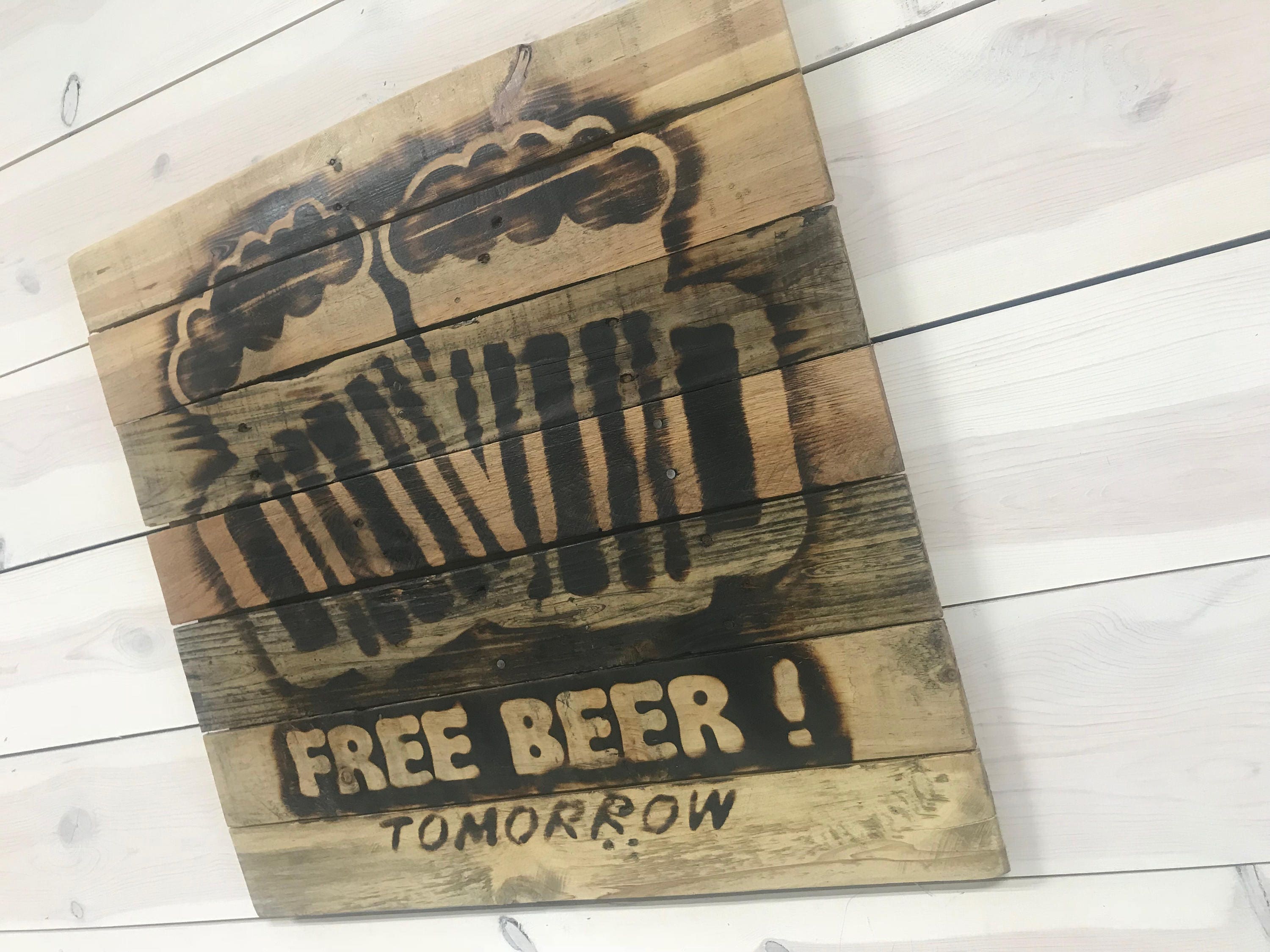 Free Beer Tomorrow Reclaimed Timber Sign - Etsy