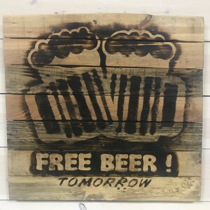 Free Beer Tomorrow Reclaimed Timber Sign - Etsy