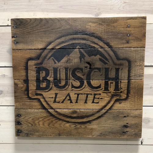 Busch Latte Reclaimed Timber Sign | Etsy