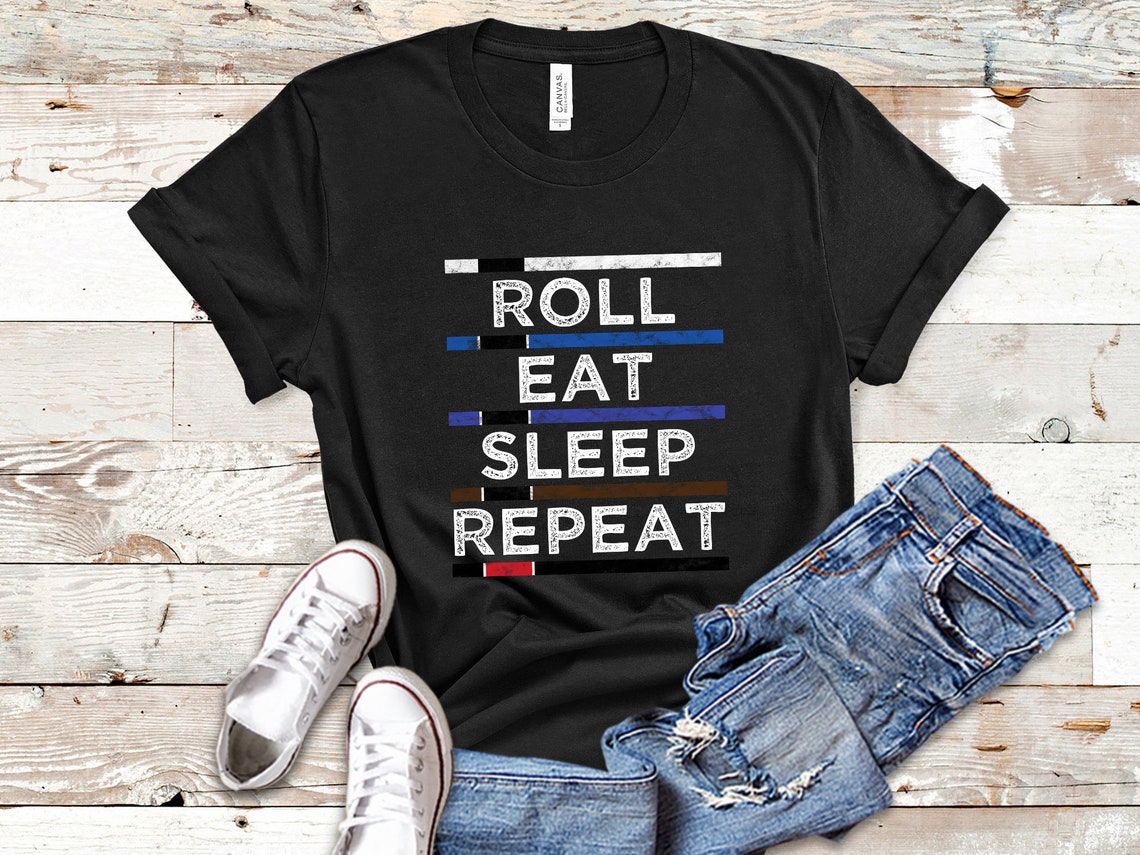 Roll Eat Sleep Repeat Jiu Jitsu Shirt Tank Top Hoodie Bjj - Etsy