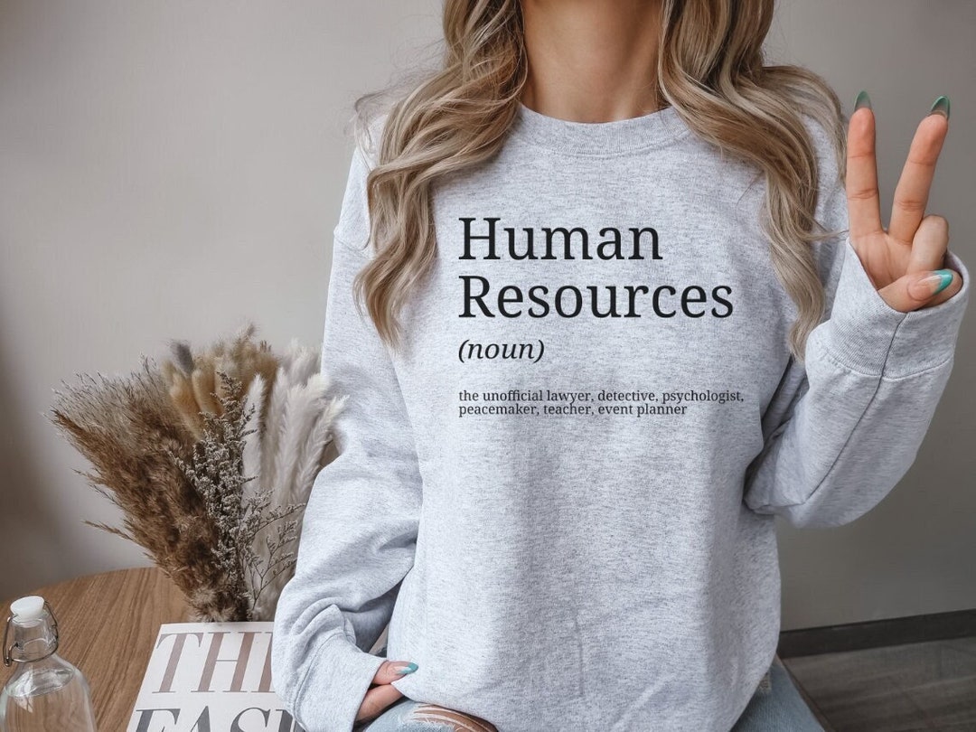 Human Resources Sweatshirt, Human Resources Gift Ideas, Hr Sweatshirt ...