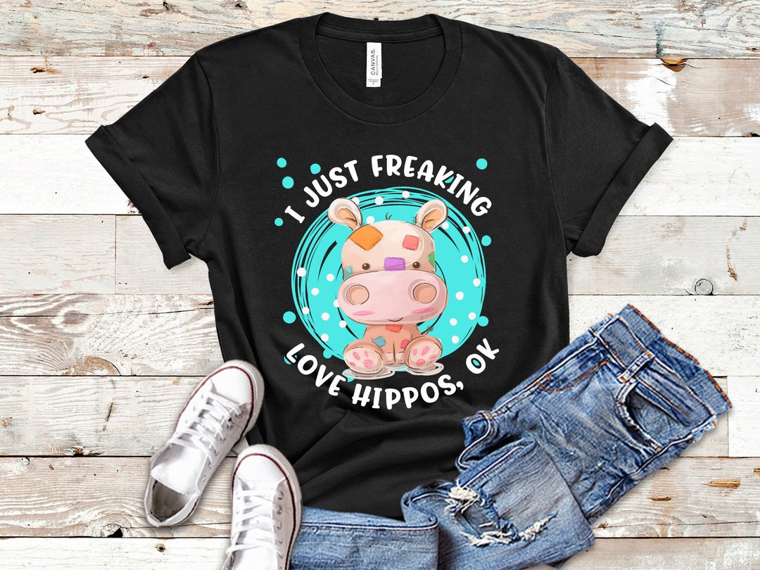 Hippo Shirt, Hippo Gift Women, Hippopotamus, Hippo Tshirt, I Just ...