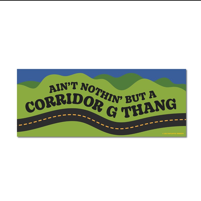 Corridor G Thang Bumper Sticker - Etsy