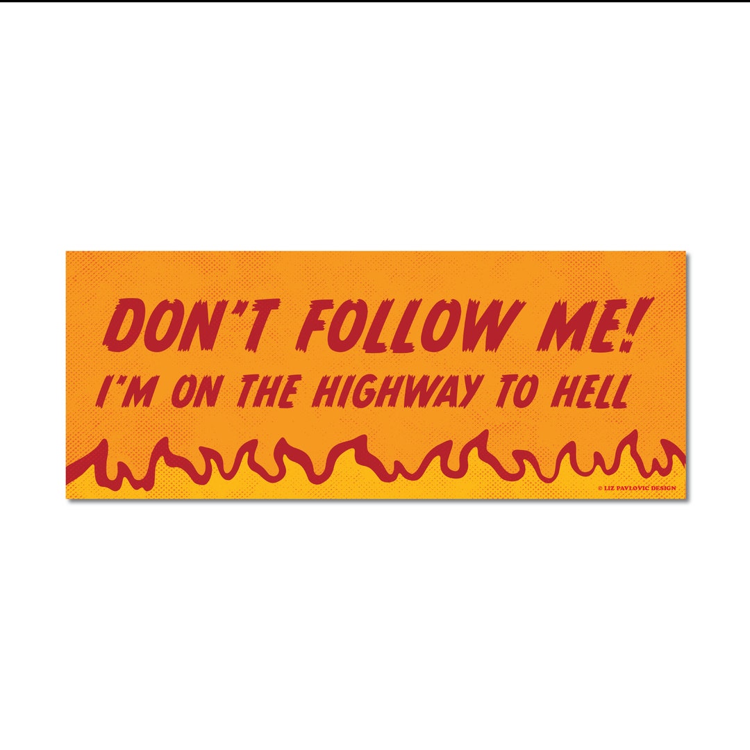 Highway to Hell Bumper Sticker - Etsy