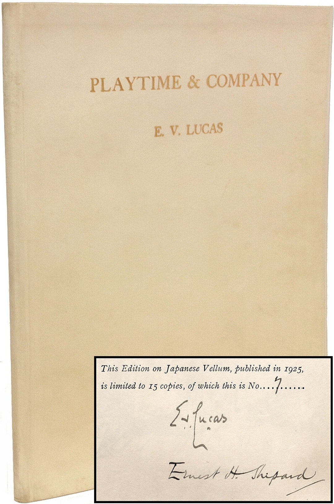 LUCAS, E. V. & SHEPARD. Ernest H. Playtime and Company. A Book for ...