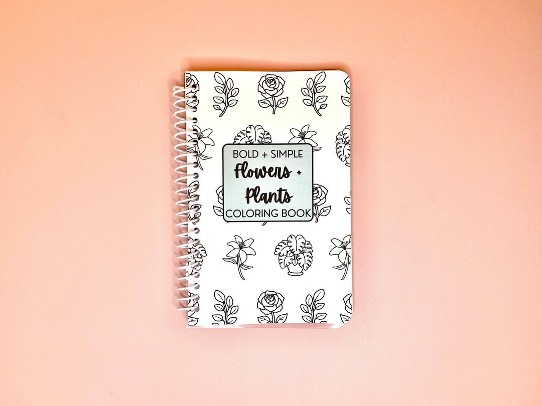 Flowers + Plants Bold + Simple Coloring Book | Coloring Book for Adults ...
