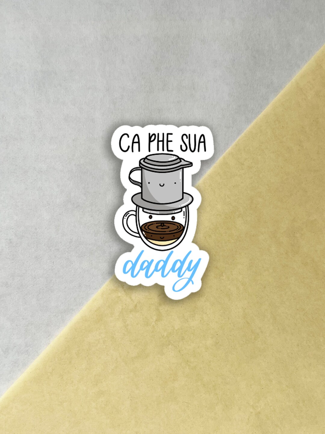 Ca Phe Sua Daddy Vinyl Weather-proof Sticker - Etsy