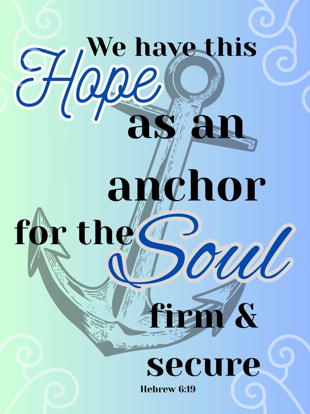 Inspirational Wall Decor, Hebrews 6:19 Printable Poster, Bible Verse ...