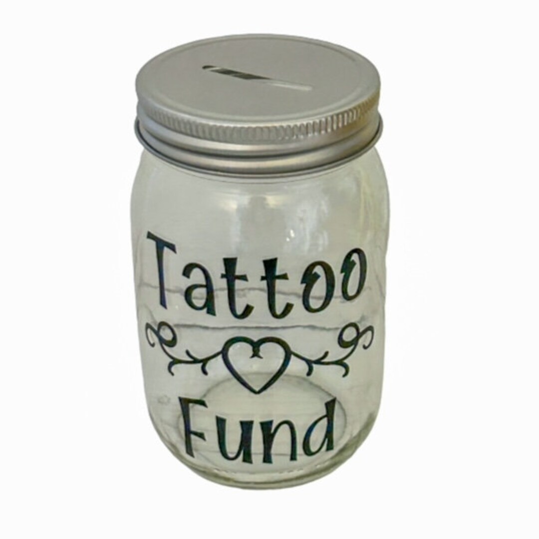 Tattoo Fund Tattoo Savings Bank Mason Jar Piggy Bank Tattoo - Etsy