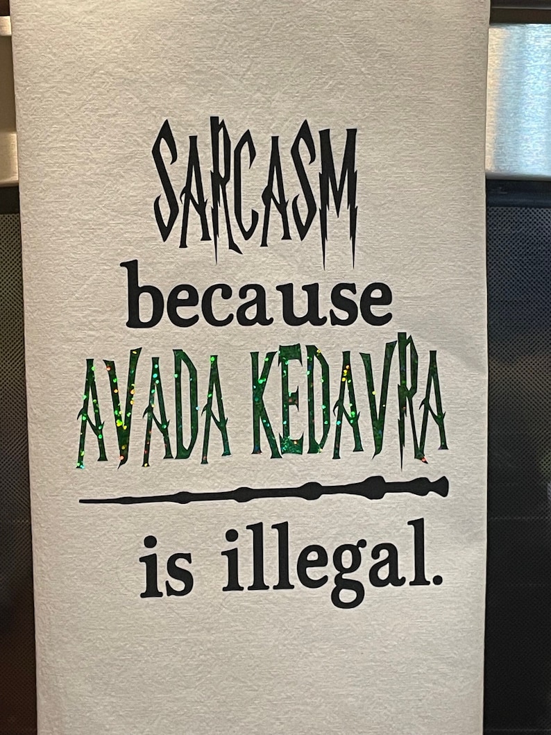 Avada Kedavra is Illegal Tea Towel - Etsy