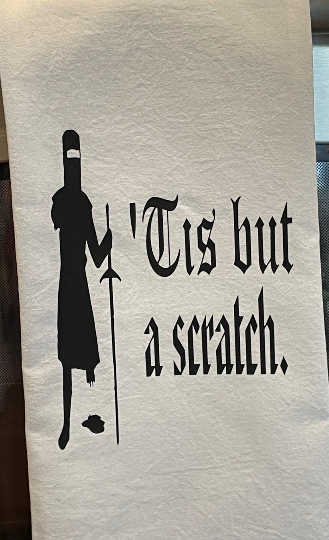 Tis but a Scratch Tea Towel - Etsy