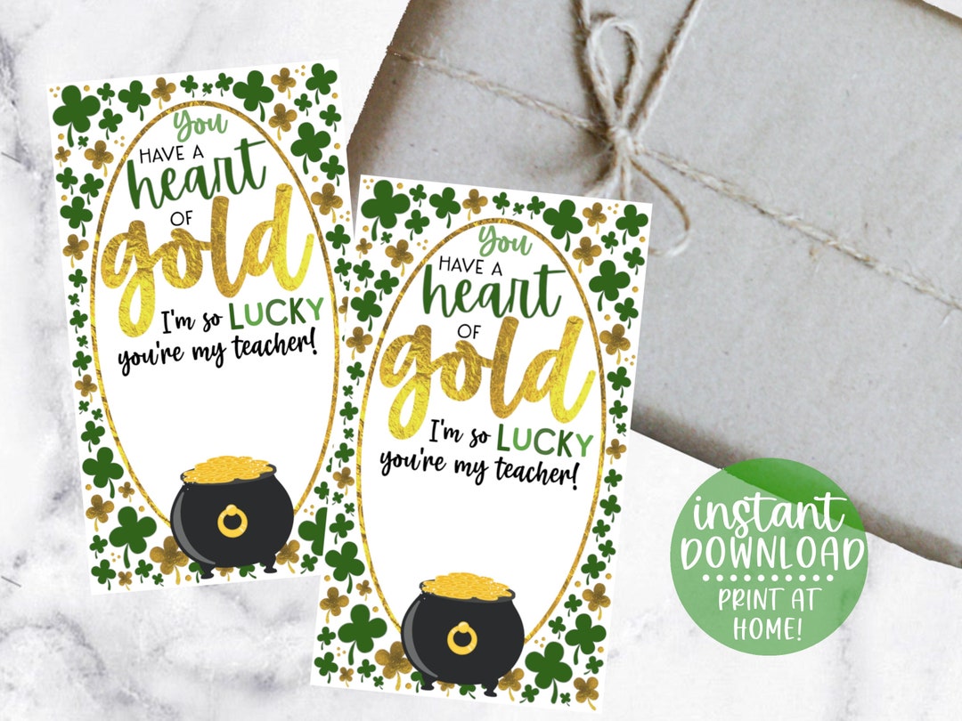 Teacher Appreciation Tags, Heart of Gold, Lucky You're My Teacher ...